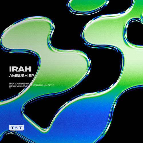 Irah – Ambush EP - Orange County EDM